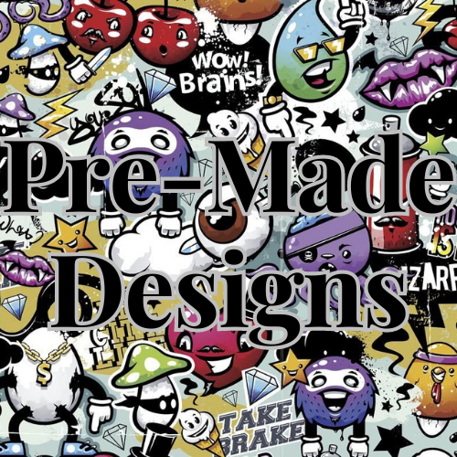 Pre-Made Designs – My Customz Shop